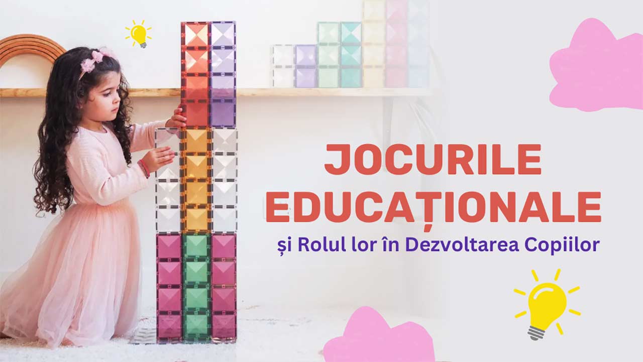 Jocurile Educaționale și Rolul lor în Dezvoltarea Cognitivă